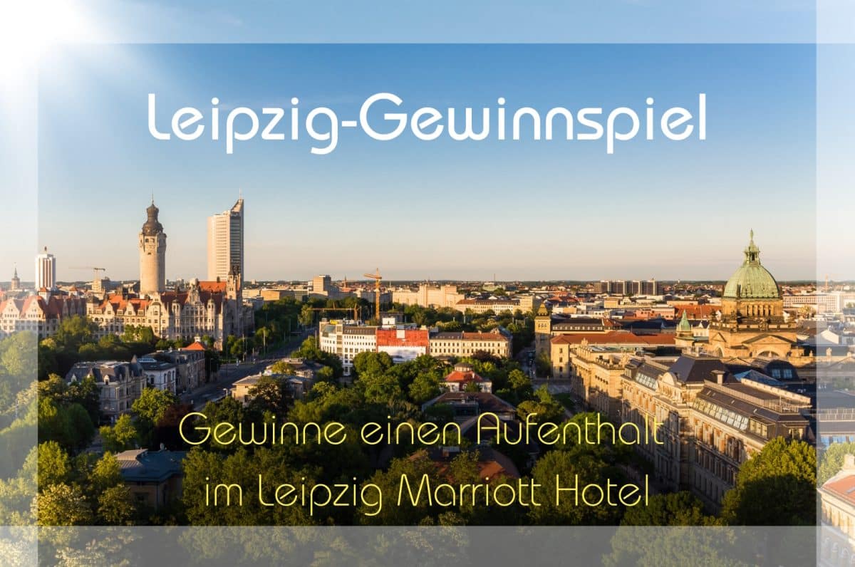 Gewinnen Sie 2 Übernachtungen für 2 Personen im Leipzig Marriott Hotel ...